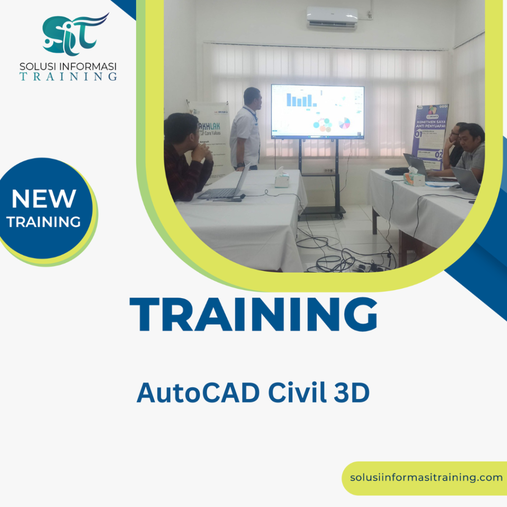 TRAINING AUTOCAD CIVIL 3D | Solusi Informasi Training